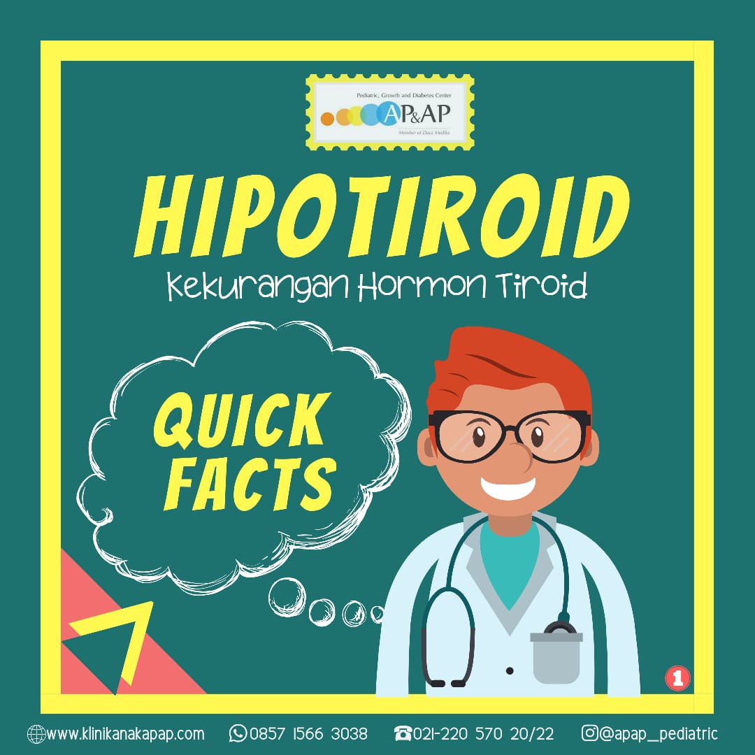MEMPERINGATI HARI TIROID DUNIA – HIPOTIROID – Klinik Anak AP&AP Jakarta
